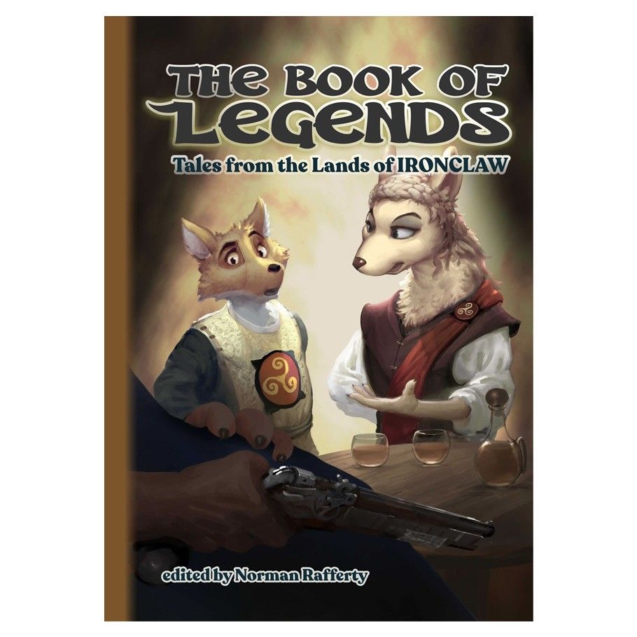 Ironclaw RPG: The Book of Legends – Common Ground Games